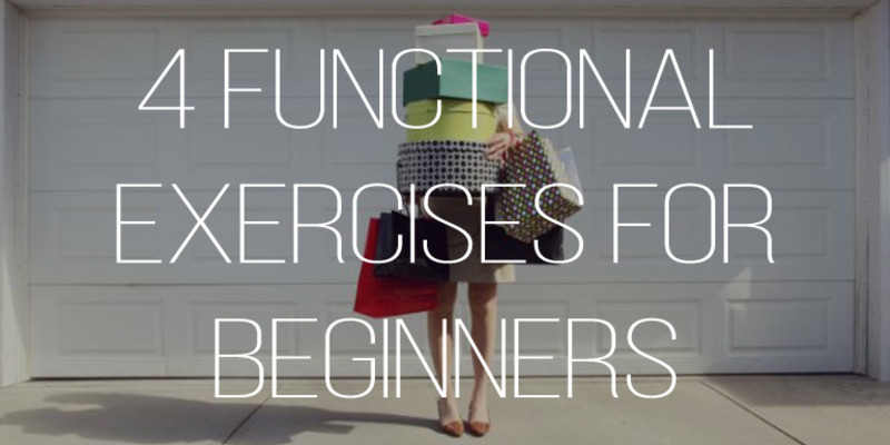 4 Functional Exercises for a Beginner